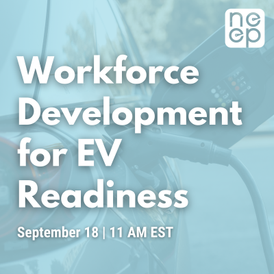 Workforce Development for EV Readiness | Northeast Energy Efficiency Partnerships